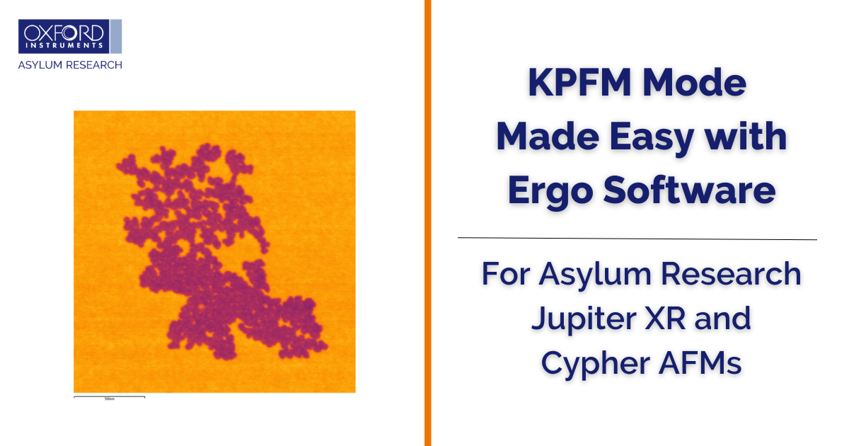 Ergo KPFM | Software for Asylum Research Cypher AFMs